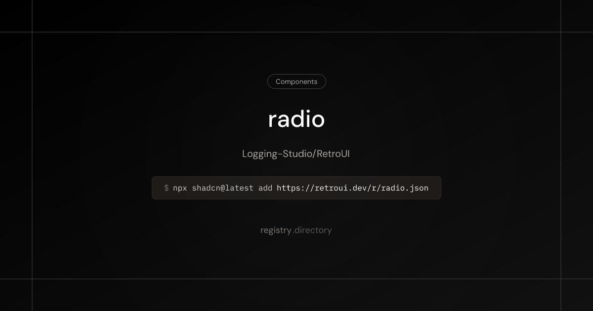 radio - Components | registry.directory